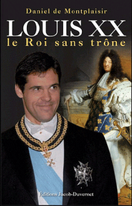 Louis XX, le Roi sans trône, Daniel de Montplaisir